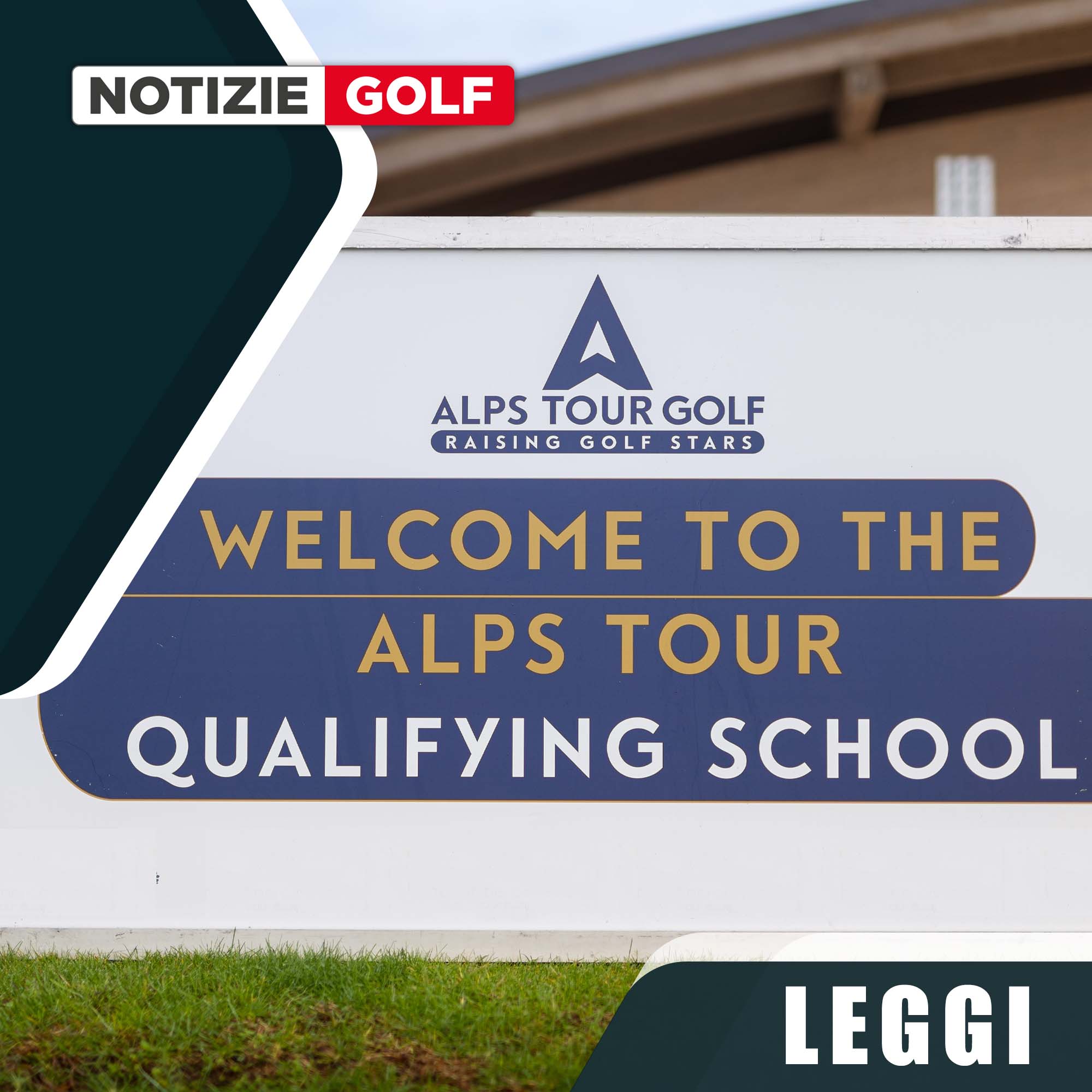 Vuoi giocare sull'Alps Tour? Ultimi posti per le Q-School - NOTIZIE GOLF