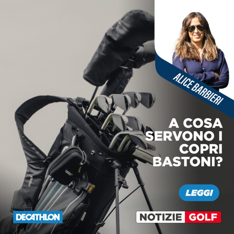 NOTIZIE GOLF - A cosa servono i copri bastoni? - TUTORIAL
